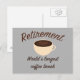 Retirement: World’s longest coffee break Postcard | Zazzle