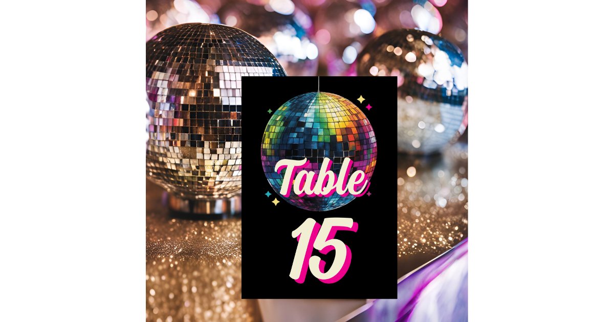 Retro 70's Party Disco Ball Sparkle Glam Wedding Table Number | Zazzle