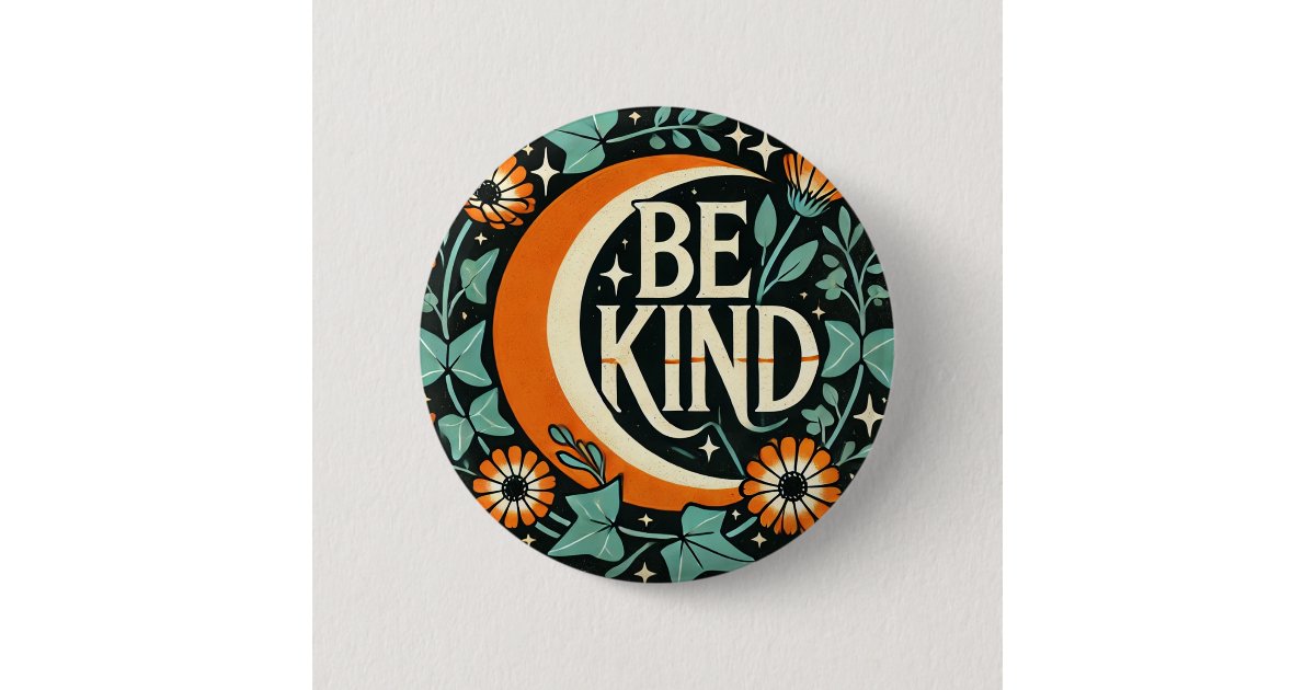Retro Be Kind Button | Zazzle