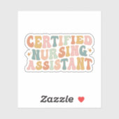 Retro Certified Nursing Assistant, CNA Graduation Sticker | Zazzle