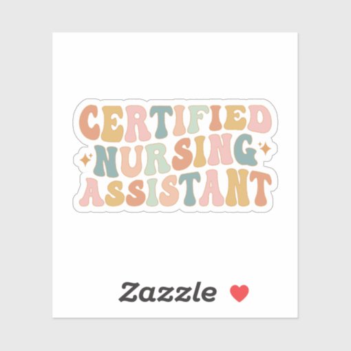 Retro Certified Nursing Assistant, CNA Graduation Sticker | Zazzle