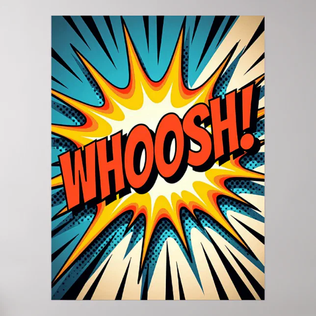 Retro Comic Book Style "WHOOSH!" Pop Art Explosion Poster | Zazzle