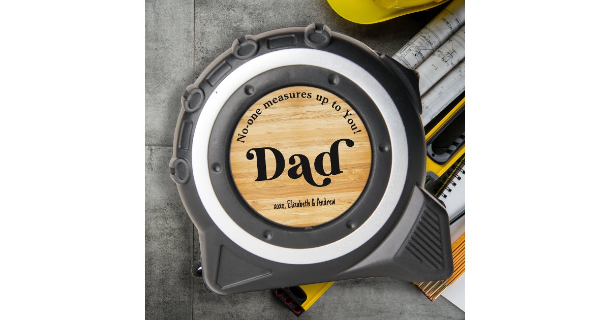 Retro DAD No One Measures Up Personalized Wood Tape Measure | Zazzle