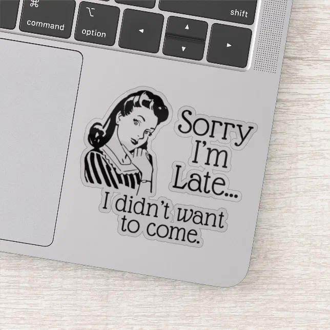 Retro Funny Being Late Sticker | Zazzle