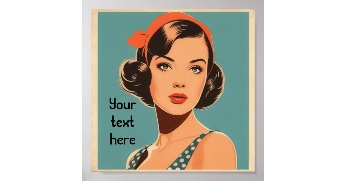 Retro girl with custom text poster | Zazzle