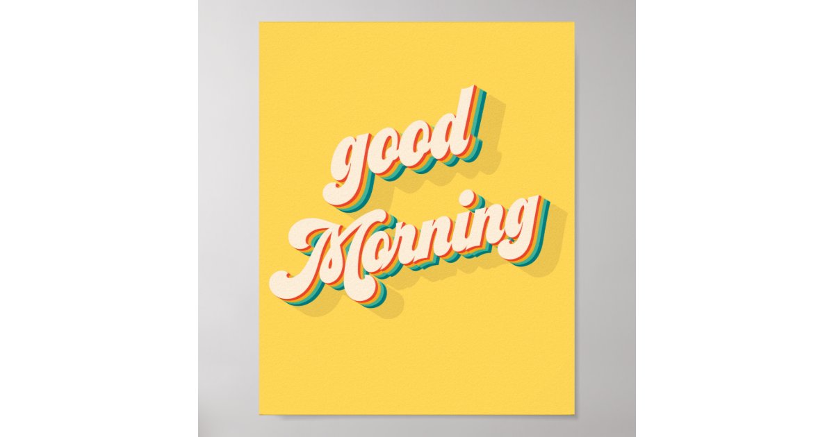 Retro Good Morning Poster | Zazzle