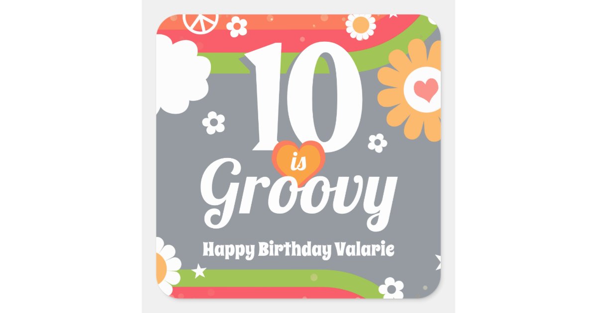 Retro Groovy 10th Birthday Square Sticker | Zazzle