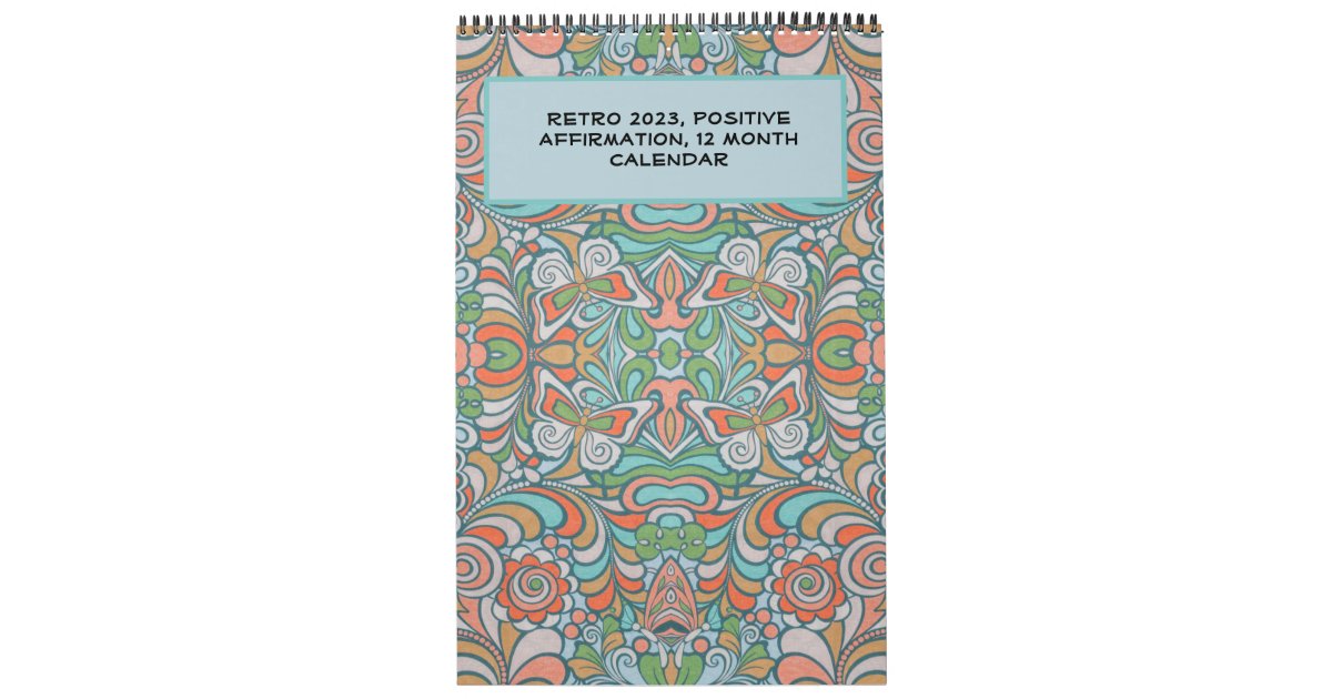 Retro, Groovy Positive Affirmations 2023 Calendar | Zazzle
