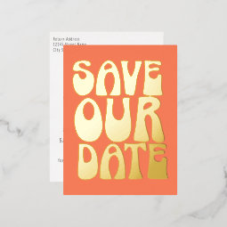 Retro Groovy Save The Date Orange Gold Foil Invitation Postcard | Zazzle