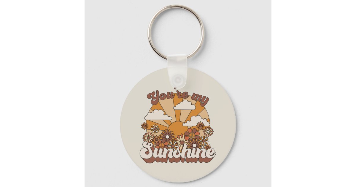Retro Groovy | You're my Sunshine Keychain | Zazzle