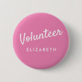 Retro Hot Pink Pin-back Volunteer Buttons | Zazzle