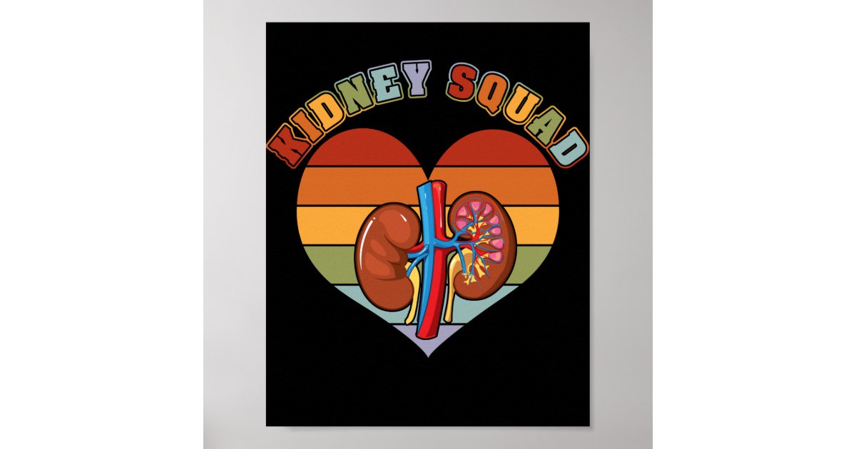 Retro Kidney Squad Team Nephrology Nurse Dialysis Poster | Zazzle