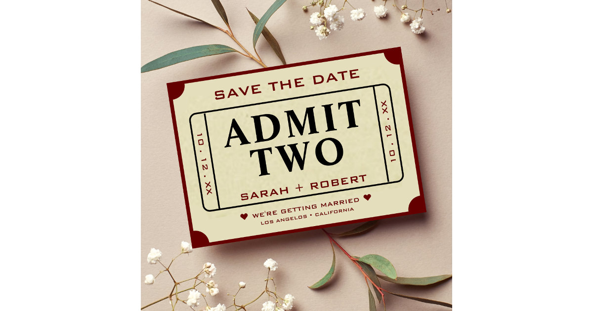 Retro Movie Ticket Stub Admit Two Wedding Save The Date | Zazzle