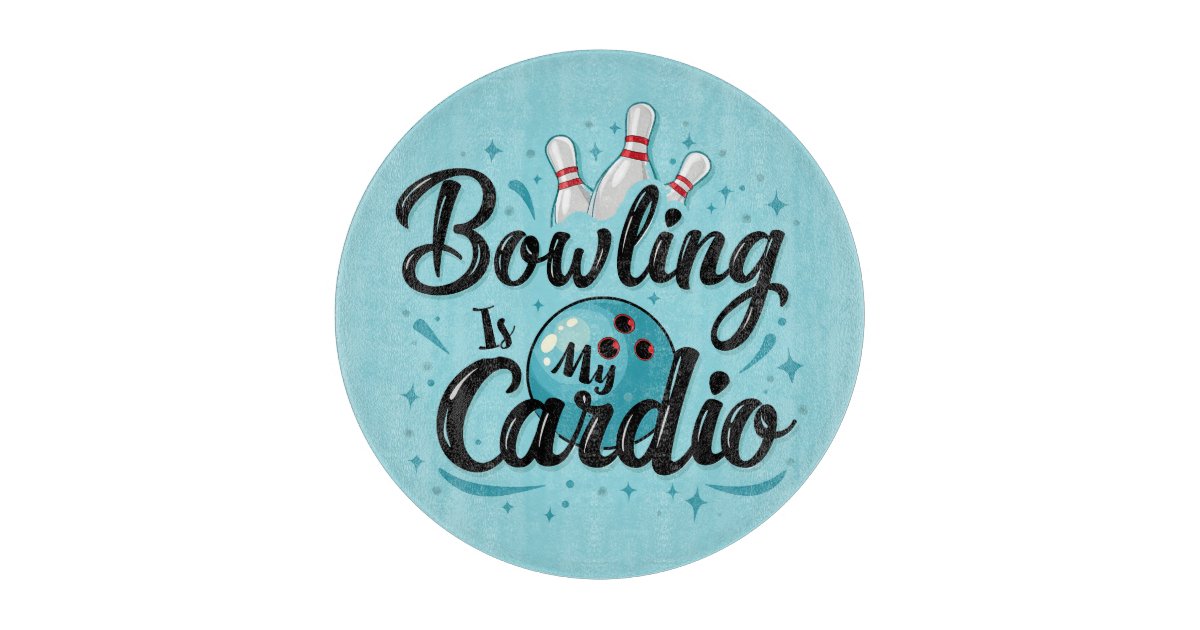 Retro Neon "Bowling Is My Cardio" Funny Bowling Cutting Board | Zazzle