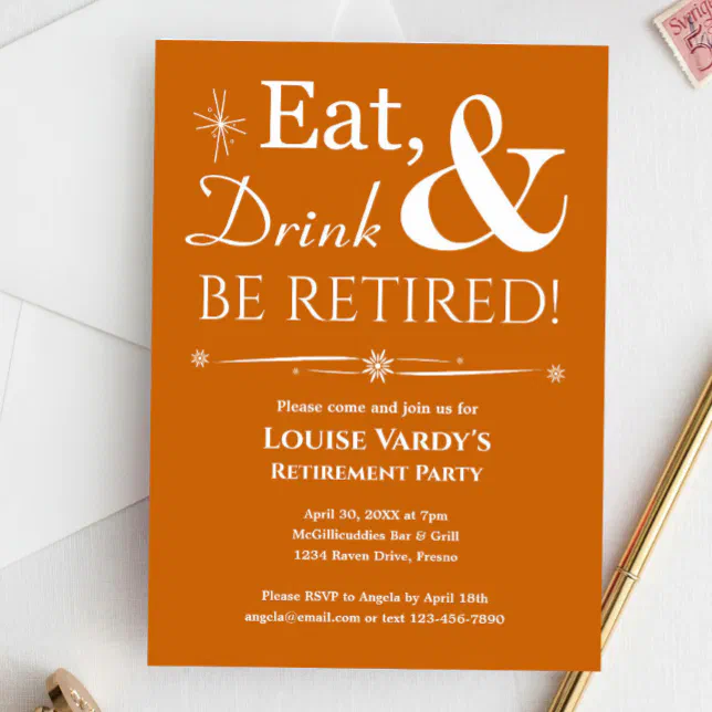 Retro Orange Eat Drink And Be Retired Retirement Invitation | Zazzle