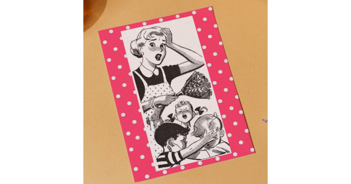 Retro Overwhelmed Mom Card | Zazzle