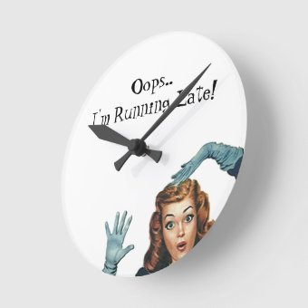 Retro Pin-up Running Late Oops Gift Clock Vintage | Zazzle