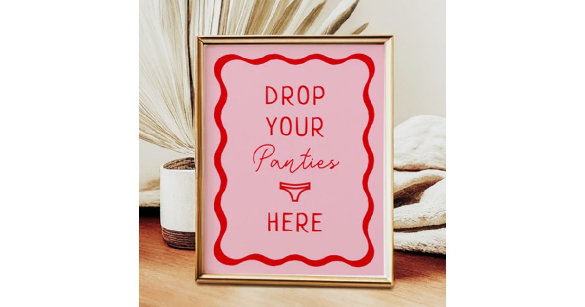 Retro Pink Wavy Drop Your Panties Here Game Sign | Zazzle