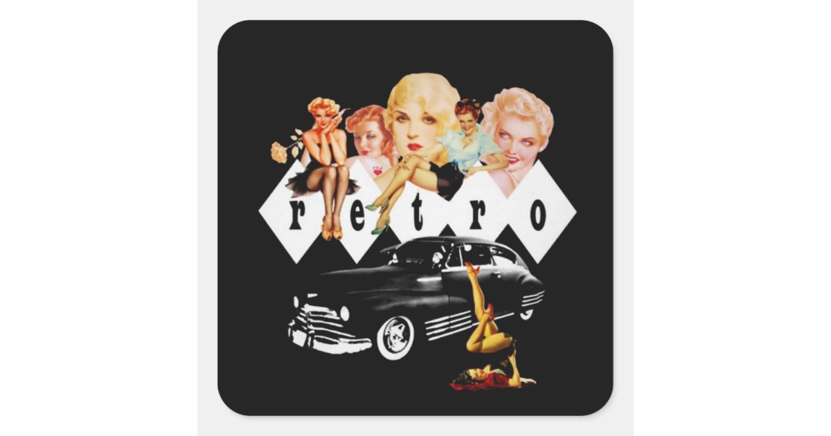Retro Pinup Girls and a Hot Rod Square Sticker | Zazzle