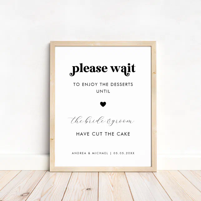Retro Please Wait for Desserts Cake Wedding Sign | Zazzle