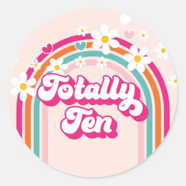 Retro Rainbow Totally Ten 10th Birthday Classic Round Sticker | Zazzle