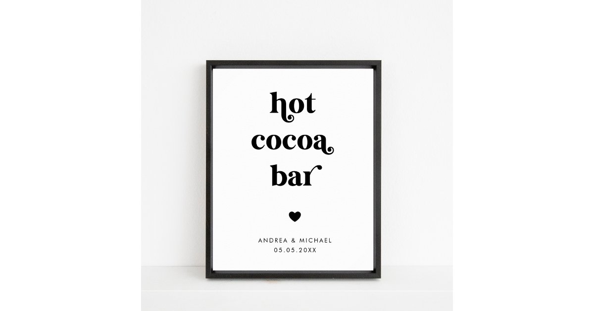 Retro Script Hot Cocoa Bar Winter Wedding Sign | Zazzle