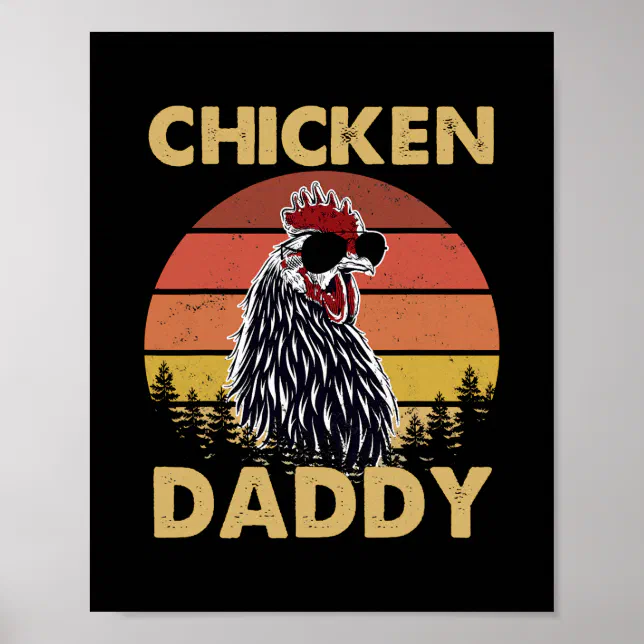 Retro Vintage Chicken Daddy Chicken Dad Father's Poster | Zazzle
