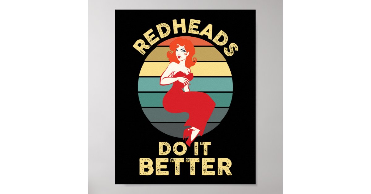 Retro Vintage Redheads Do It Better Poster