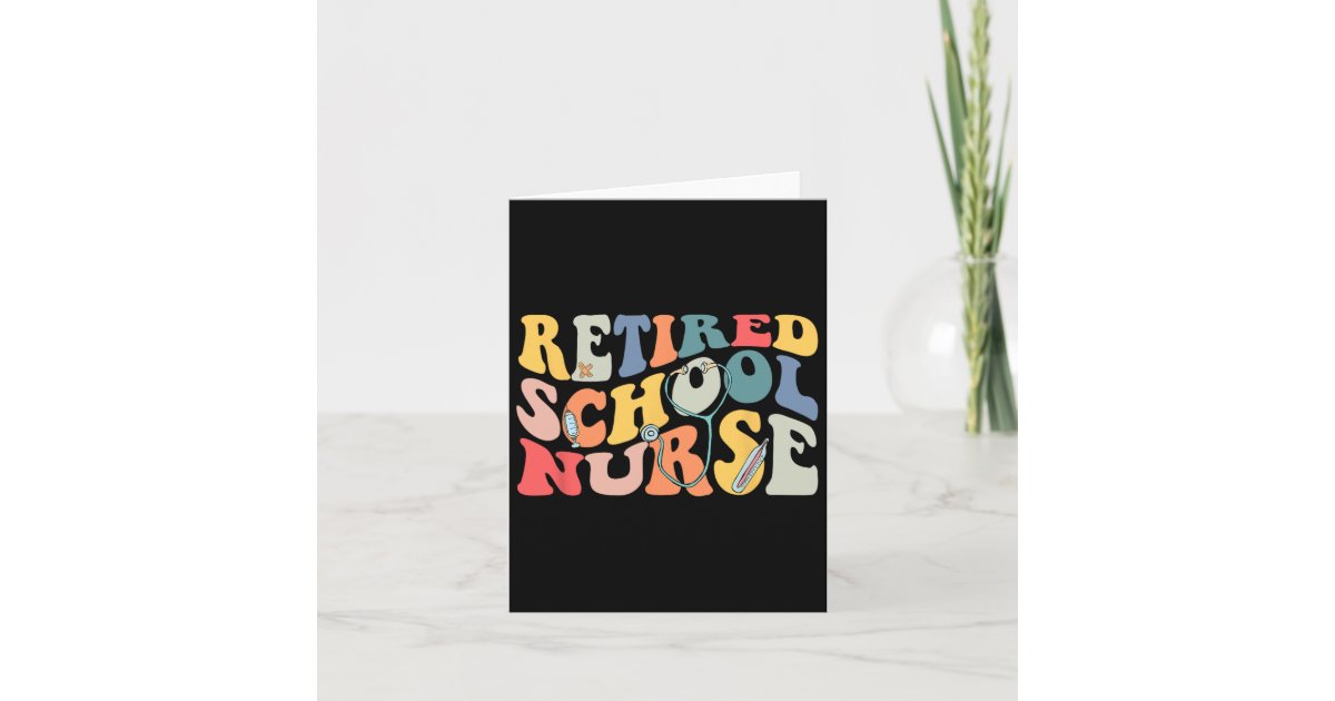 Retro Vintage Retired School Nurse Retirement Part Card | Zazzle