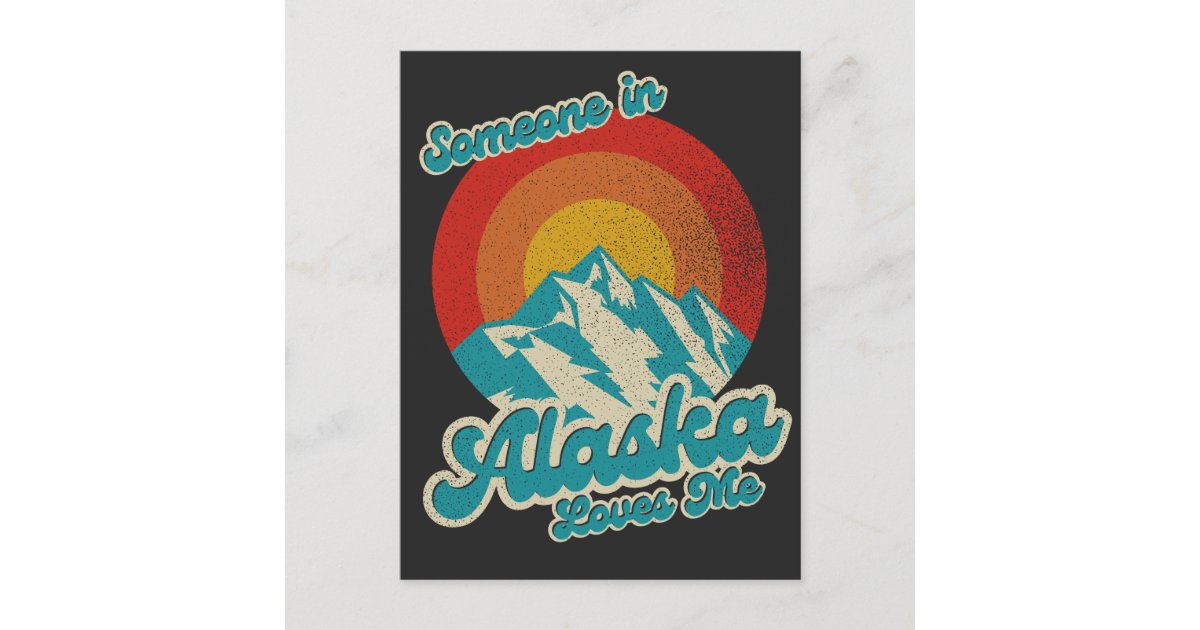 Retro vintage Someone In Alaska Loves Me 70s AK Postcard | Zazzle
