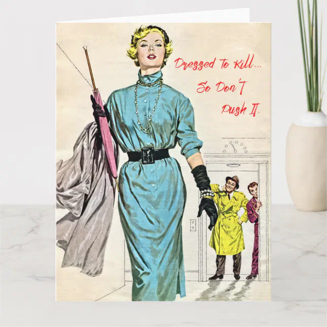 Retro Woman Dressed To Kill Card | Zazzle