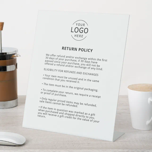 Return Policy with Your Own Logo Pedestal Sign | Zazzle