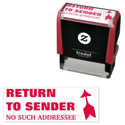 "RETURN TO SENDER" "NO SUCH ADDRESSEE" SELF-INKING STAMP | Zazzle