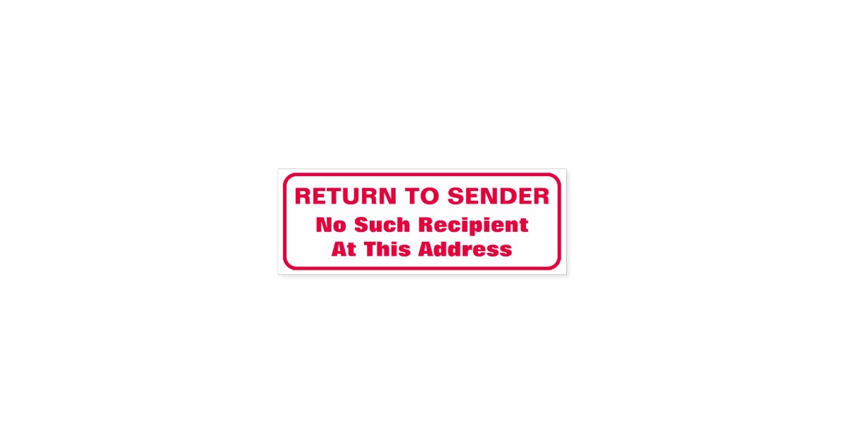 "RETURN TO SENDER", "No Such Recipient ..." Self-inking Stamp | Zazzle