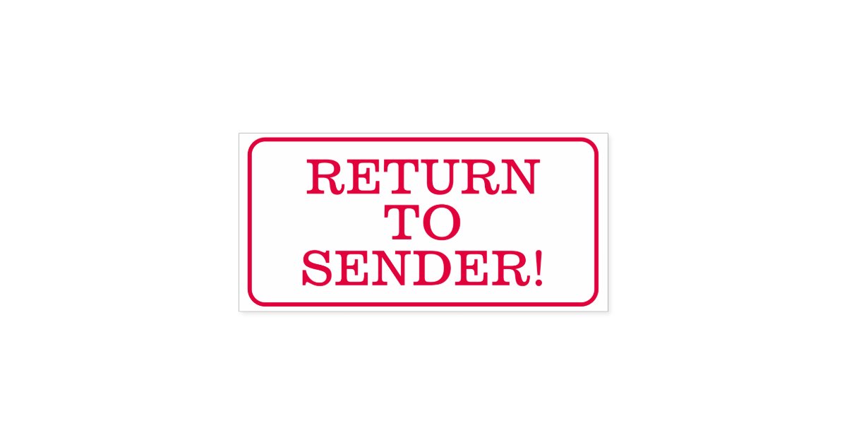 "RETURN TO SENDER!" Rubber Stamp | Zazzle