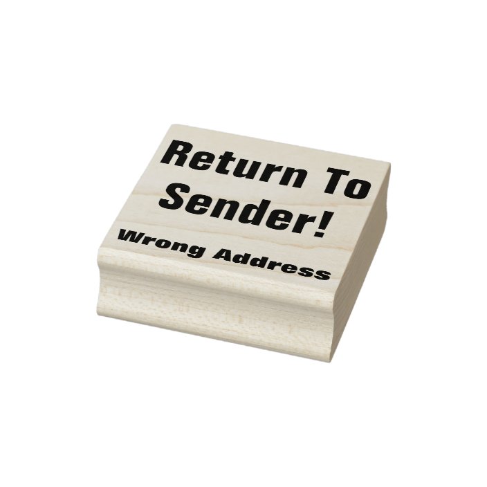 "Return To Sender!" "Wrong Address" Rubber Stamp | Zazzle.com