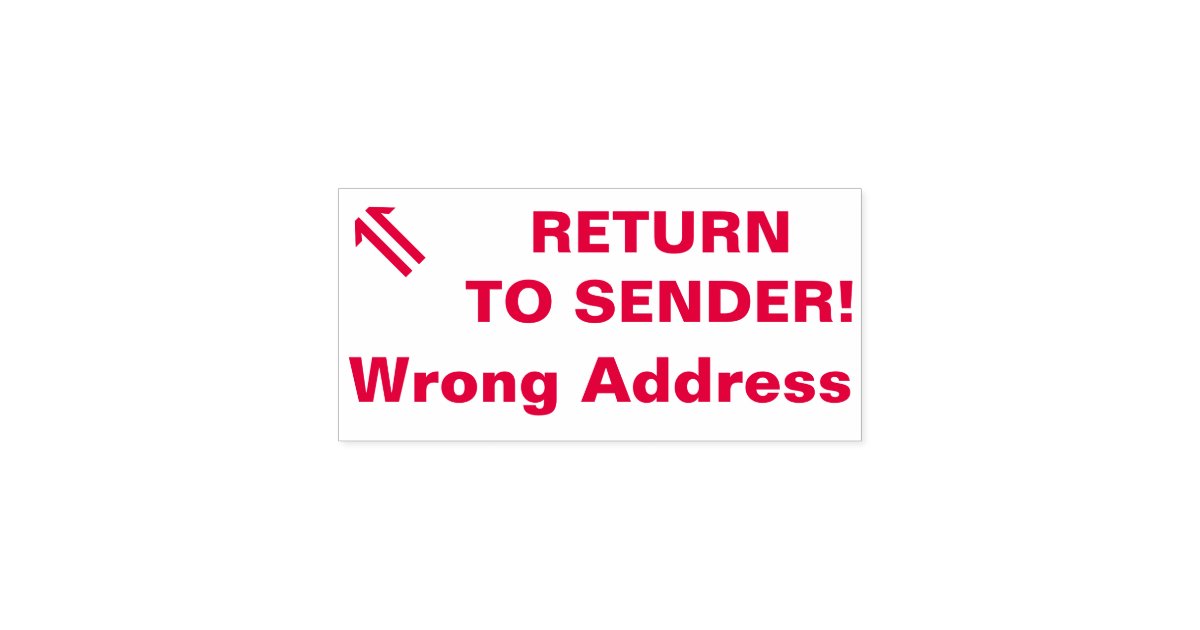 return-to-sender-wrong-address-rubber-stamp-zazzle