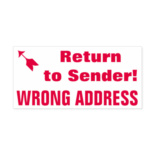"Return to Sender!" "WRONG ADDRESS" Rubber Stamp | Zazzle