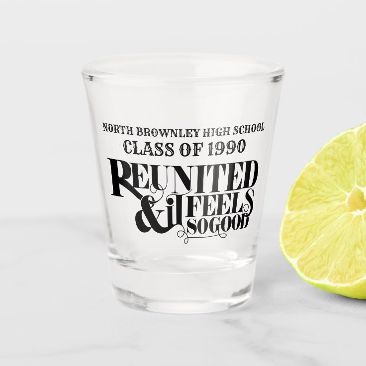 Reunion slogan lettering design shot glass | Zazzle