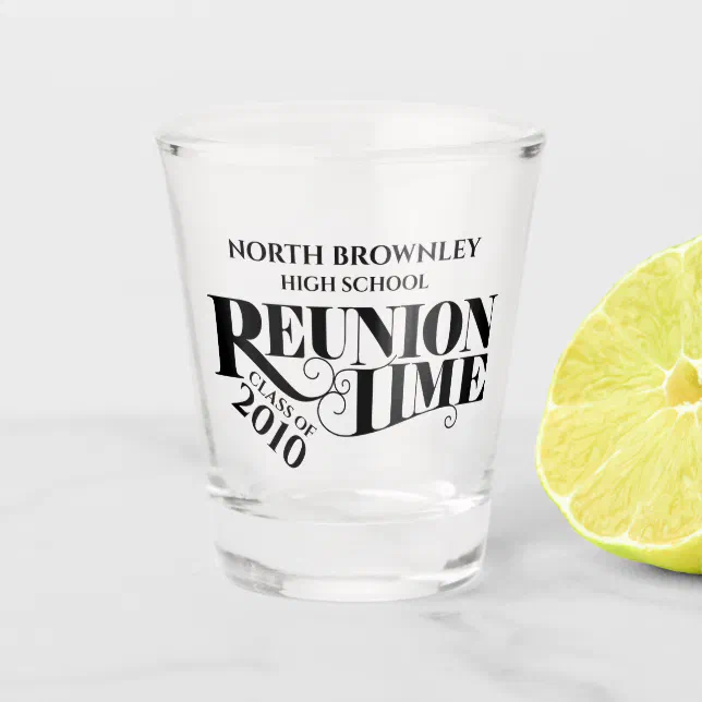 Reunion time lettering design shot glass | Zazzle