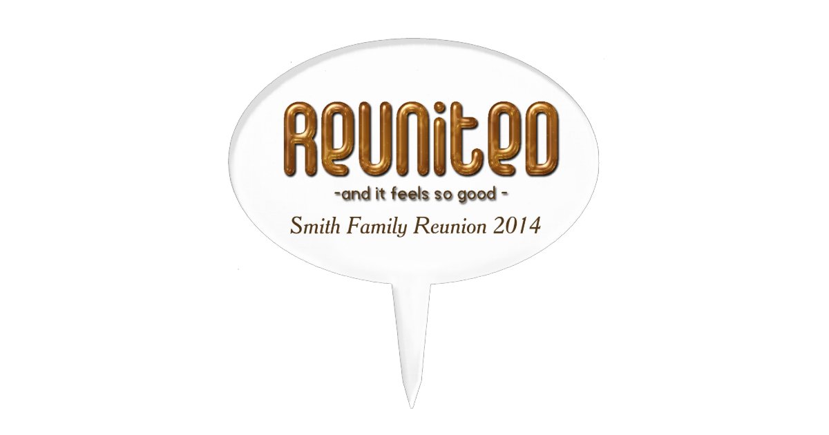 Reunited Custom Family Reunion Cake Topper | Zazzle