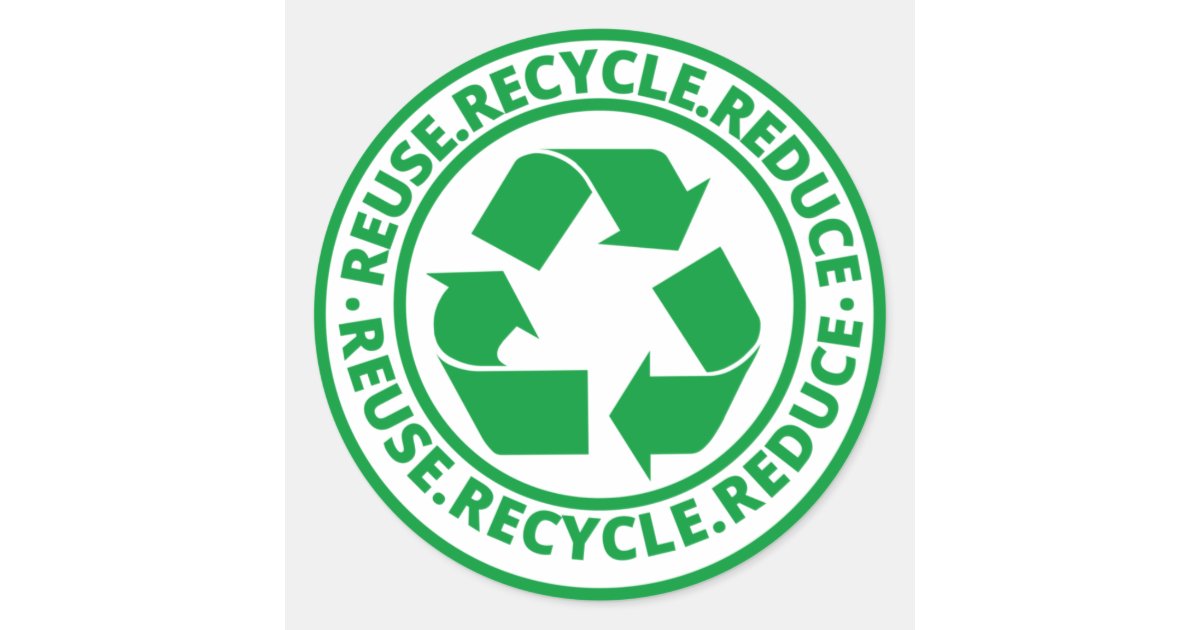 Reuse, Reduce, Recycle green Symbol Classic Round Sticker | Zazzle
