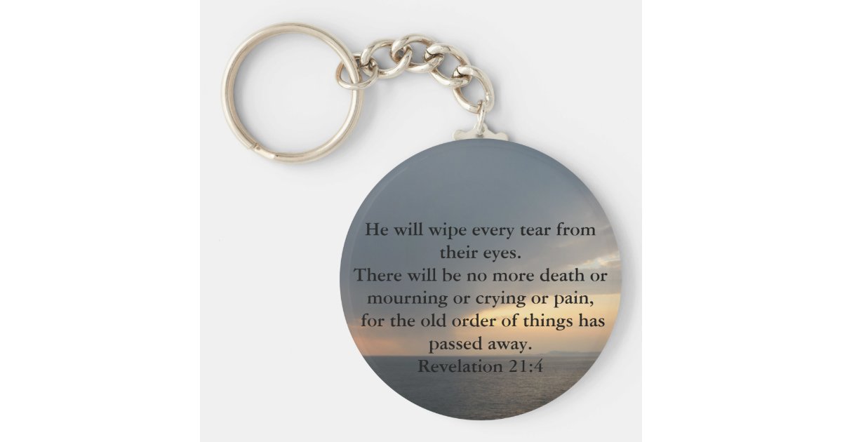 Revelation 21:4 keychain | Zazzle