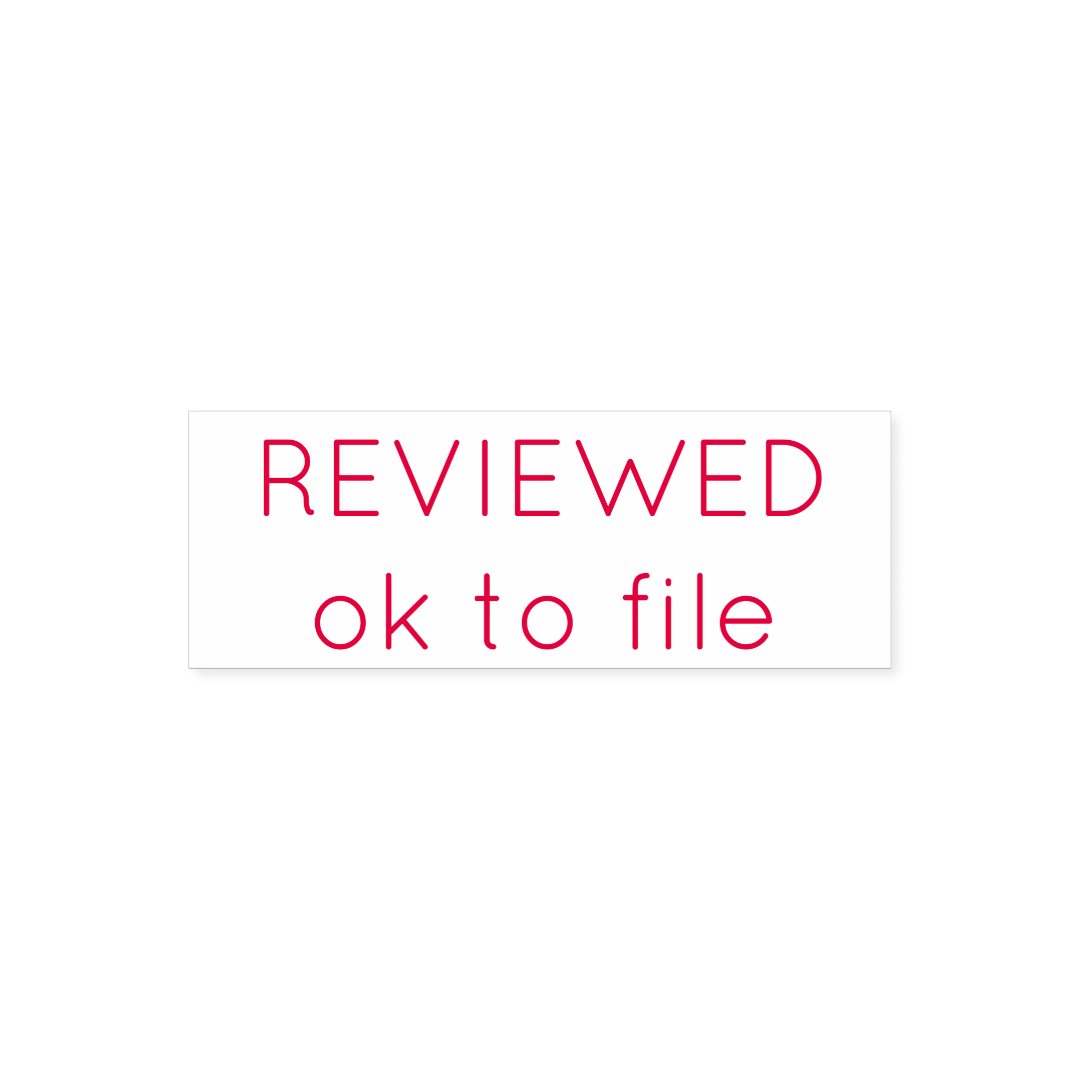 Reviewed, OK to file self inking stamp | Zazzle