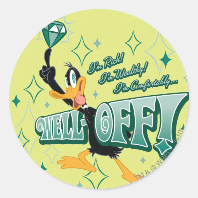 Rich and Wealthy DAFFY DUCK™ Classic Round Sticker | Zazzle