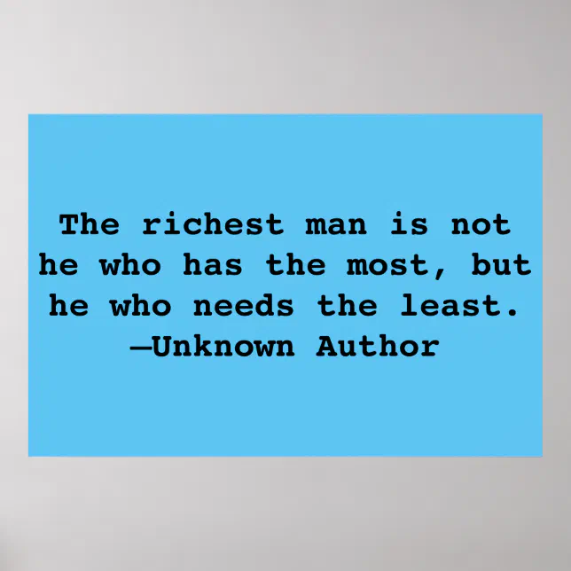 Rich Man Quote Poster | Zazzle