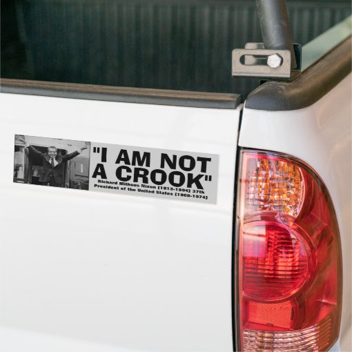 RICHARD NIXON "I am not a crook" Quote Bumper Sticker | Zazzle