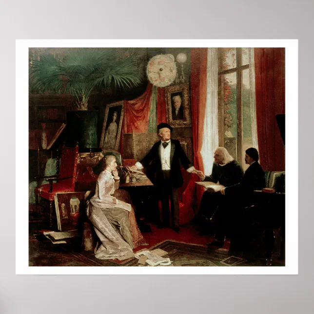 Richard Wagner with Franz Liszt and Liszt's daught Poster | Zazzle