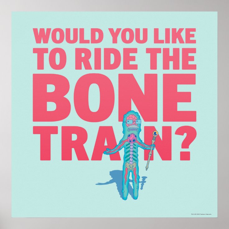 RICK AND MORTY™ | Anatomy Park - Bone Train Poster | Zazzle