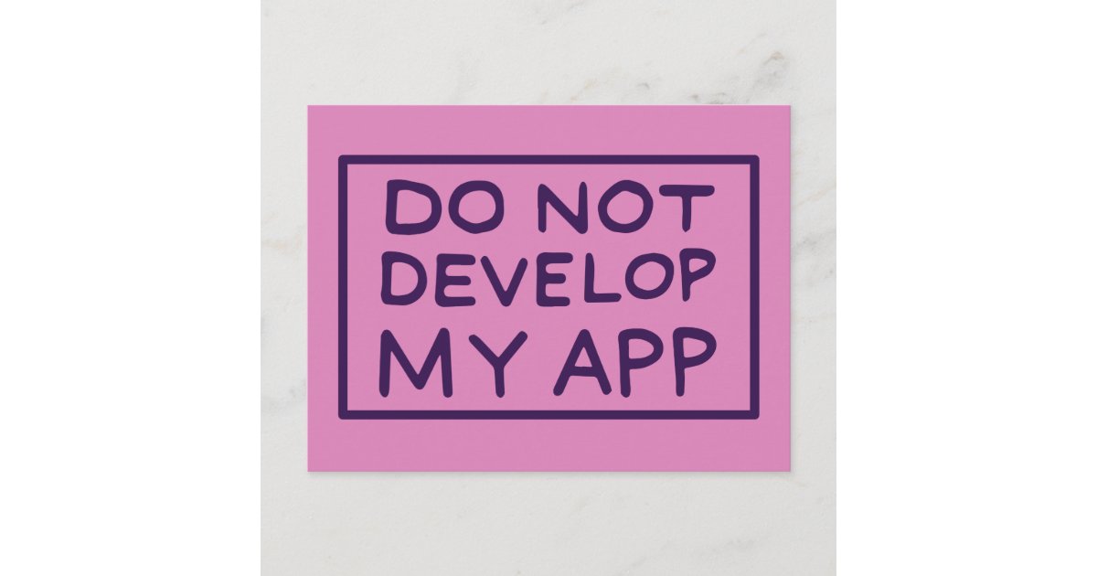 RICK AND MORTY™ | DO NOT DEVELOP MY APP INVITATION POSTCARD | Zazzle